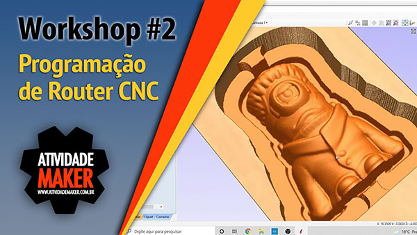 Programação de Router CNC - Workshop - ATIVIDADE MAKER
